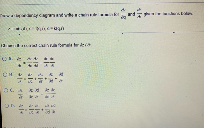Solved dz Draw a dependency diagram and write a chain rule | Chegg.com