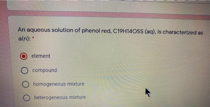 Solved An aqueous solution of phenol red, C19H1405S (aq), is | Chegg.com