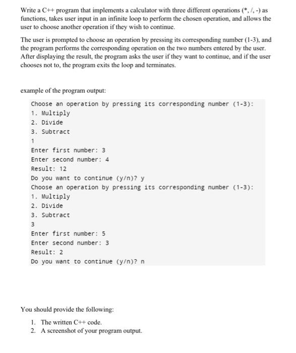 Solved Write a C++ program that implements a calculator with | Chegg.com