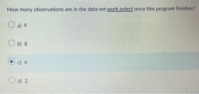 Solved Work.ClassAbove is the sas data set work.class. The | Chegg.com