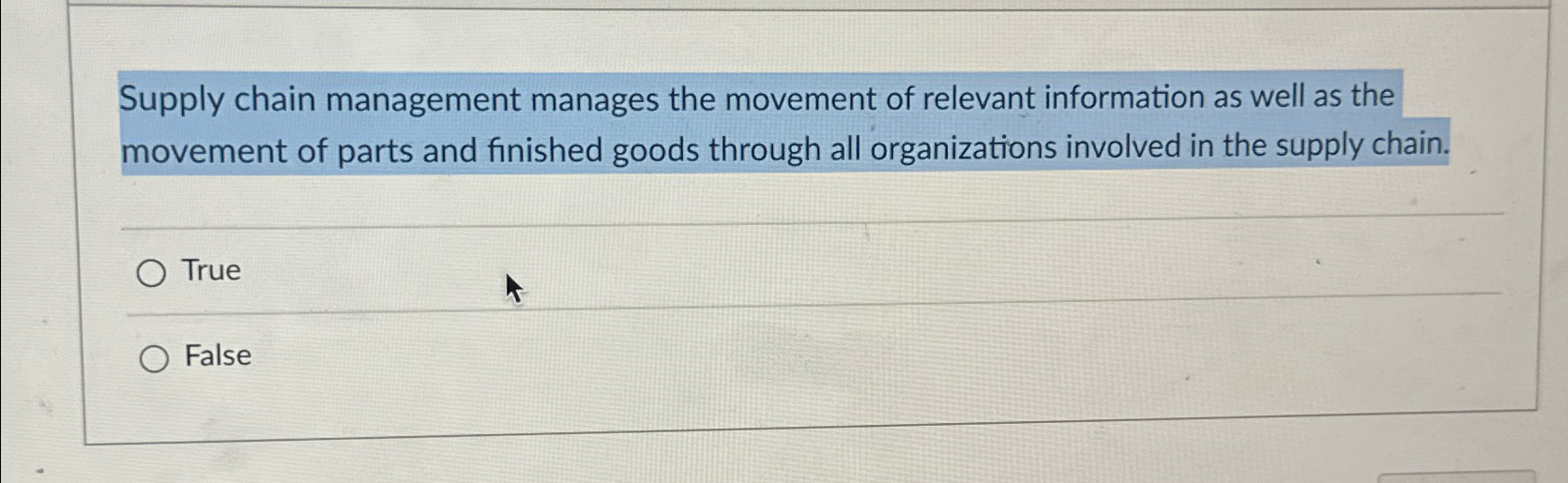 Solved Supply chain management manages the movement of | Chegg.com