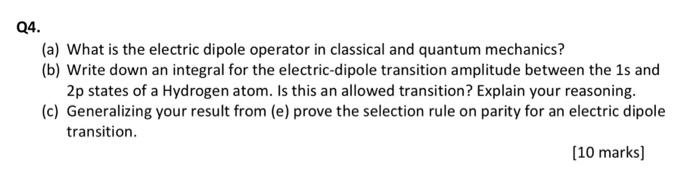Solved Q4. (a) What is the electric dipole operator in | Chegg.com