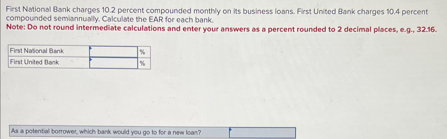 Solved First National Bank charges 10.2 ﻿percent compounded | Chegg.com