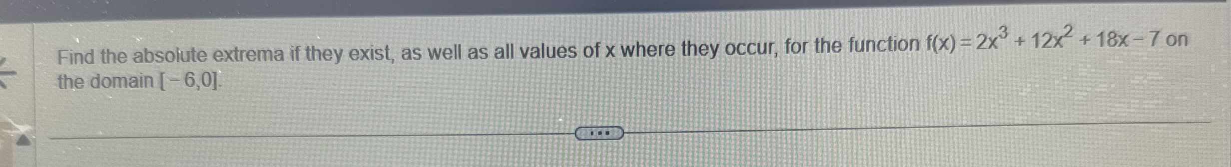 Solved Find the absolute extrema if they exist, as well as | Chegg.com