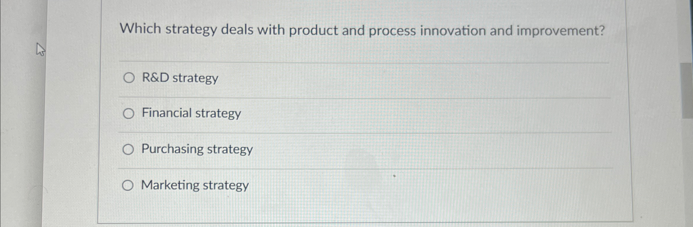 Solved Which strategy deals with product and process | Chegg.com