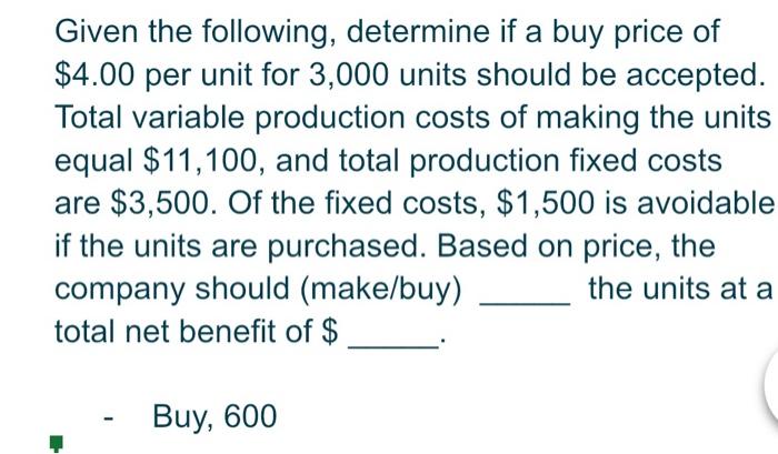 Solved Given the following, determine if a buy price of | Chegg.com