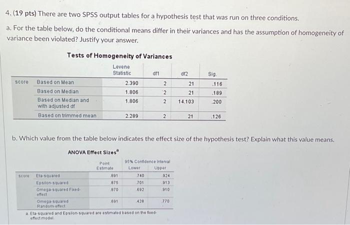Solved 4. (19 pts) There are two SPSS output tables for a | Chegg.com