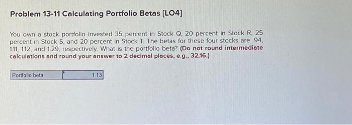 Solved You own a stock portfolio invested 35 percent in | Chegg.com