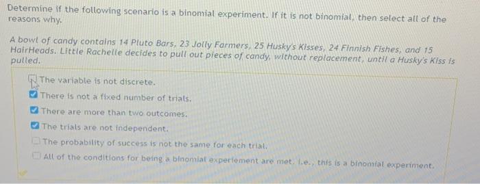 Solved Determine if the following scenario is a binomial | Chegg.com
