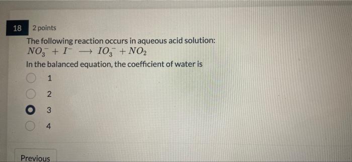 Solved 18 2 points The following reaction occurs in aqueous | Chegg.com