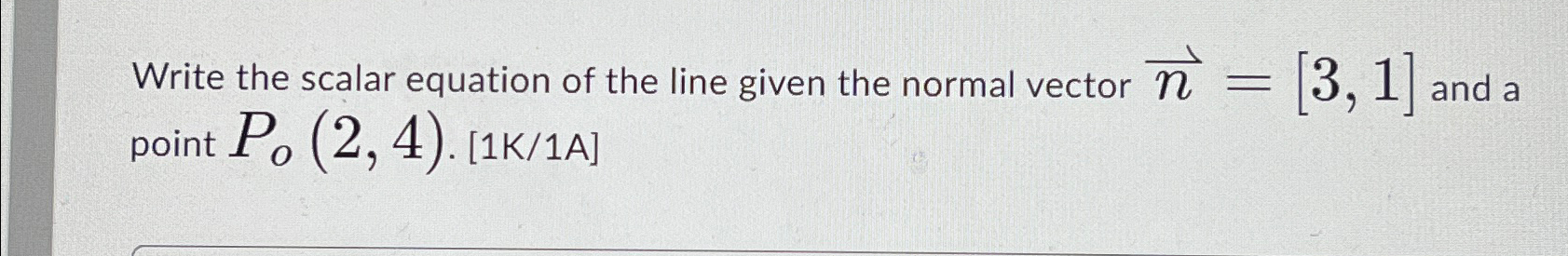 Solved Write the scalar equation of the line given the | Chegg.com