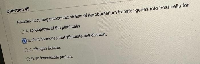 Solved Question 48 Genetically engineered | Chegg.com