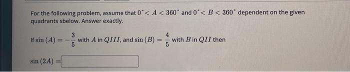 Solved For the following problem, assume that 0∘ | Chegg.com