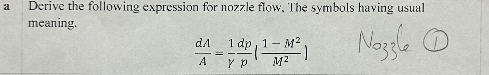 Solved Derive the following expression for nozzle flow, The | Chegg.com