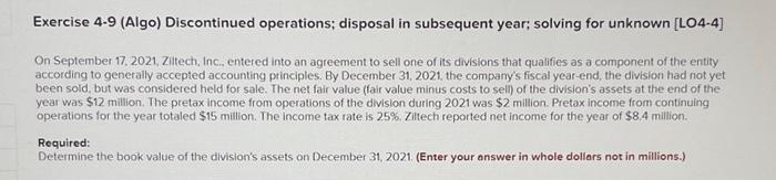 Solved Exercise 4-9 (Algo) Discontinued operations; disposal | Chegg.com