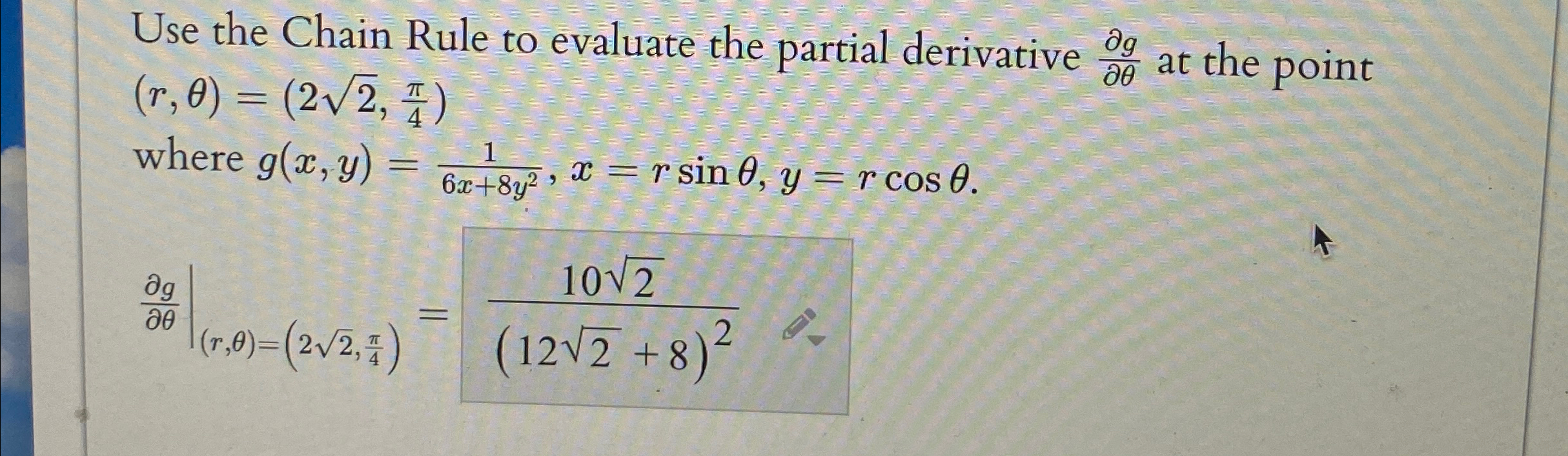 Solved Use the Chain Rule to evaluate the partial derivative | Chegg.com