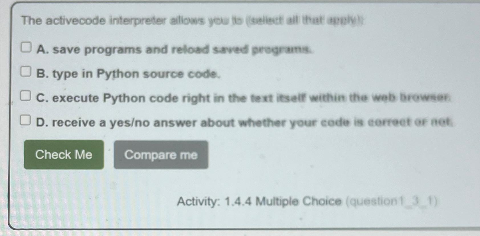 Solved The activecode interpreter allows you to (saliect ail | Chegg.com