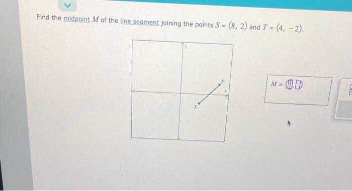 Solved Find the midpoint M of the line segment joining the | Chegg.com