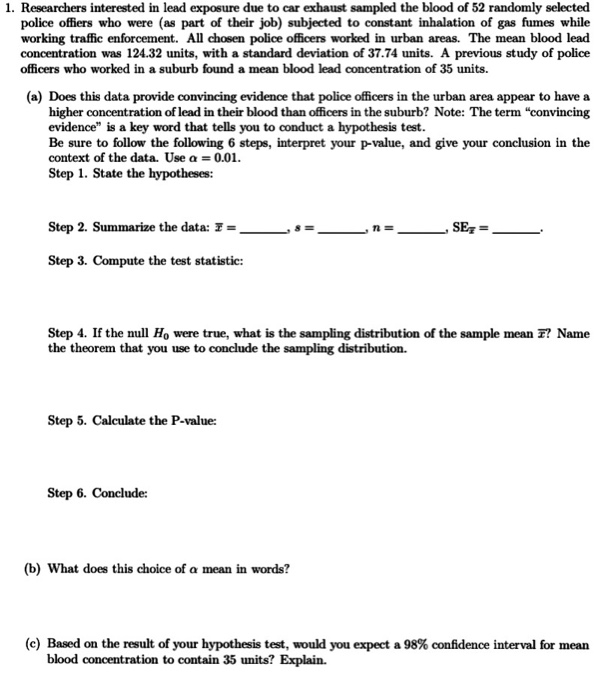 Solved 1. Researchers interested in lead exposure due to car | Chegg.com
