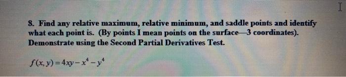 Solved I CU 8. Find any relative maximum, relative minimum, | Chegg.com