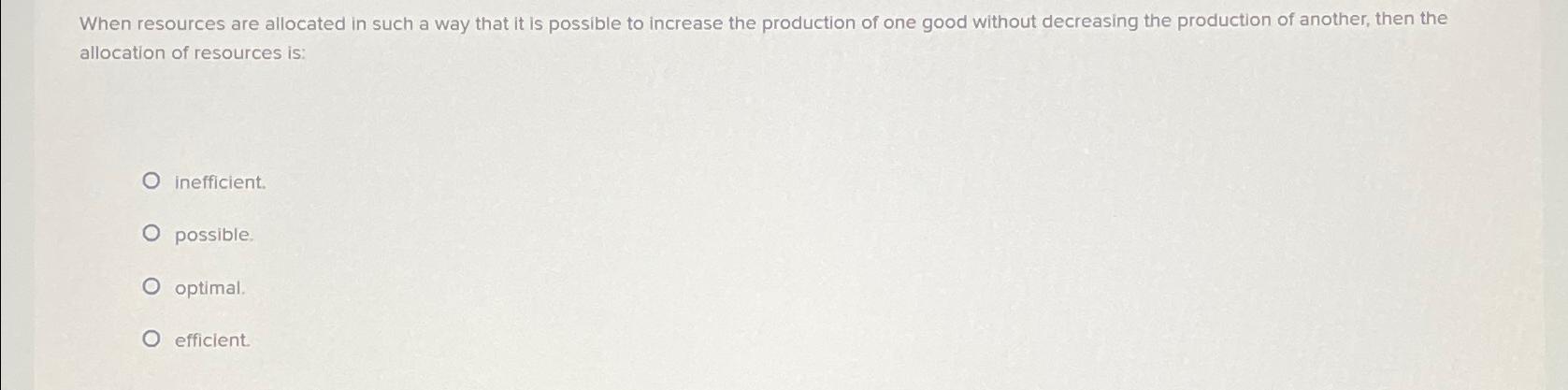 Solved allocation of resources | Chegg.com