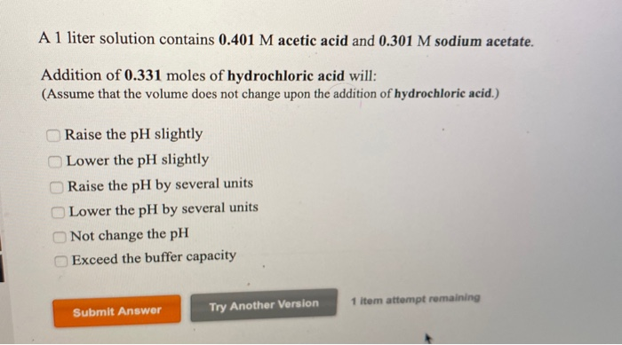 Solved A 1 liter solution contains 0.401 M acetic acid and | Chegg.com