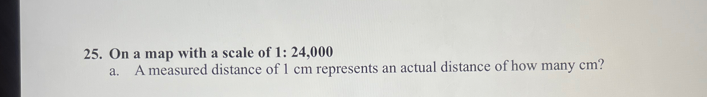Solved On a map with a scale of 1:24,000a. ﻿A measured | Chegg.com