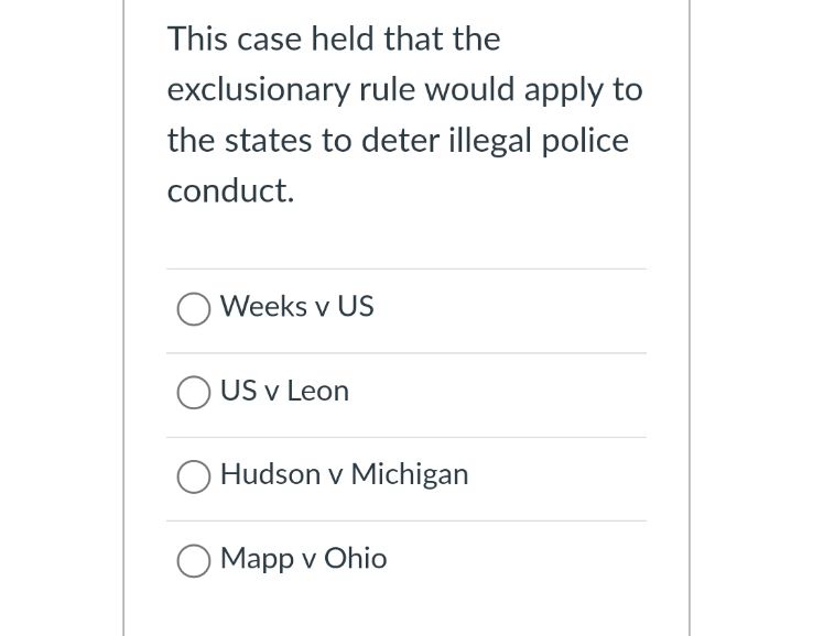 Solved This case held that the exclusionary rule would apply | Chegg.com