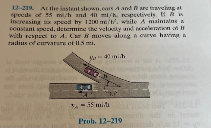 Solved 12-219. At the instant shown, cars A and B are | Chegg.com