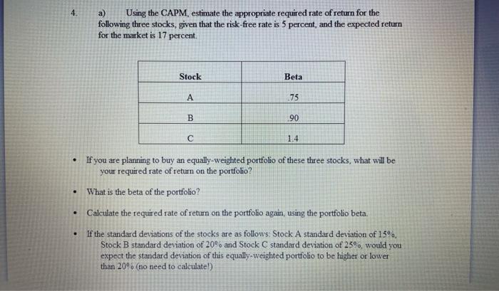 Solved 4. a) Using the CAPM estimate the appropriate | Chegg.com