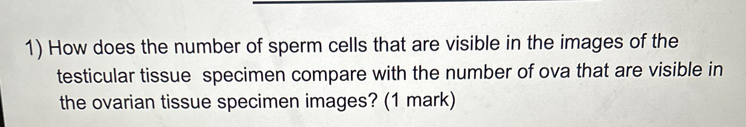 Solved How does the number of sperm cells that are visible | Chegg.com