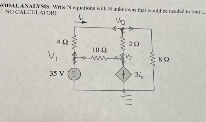 Solved ODAL ANALYSIS: Write N equations with N unknowns that | Chegg.com