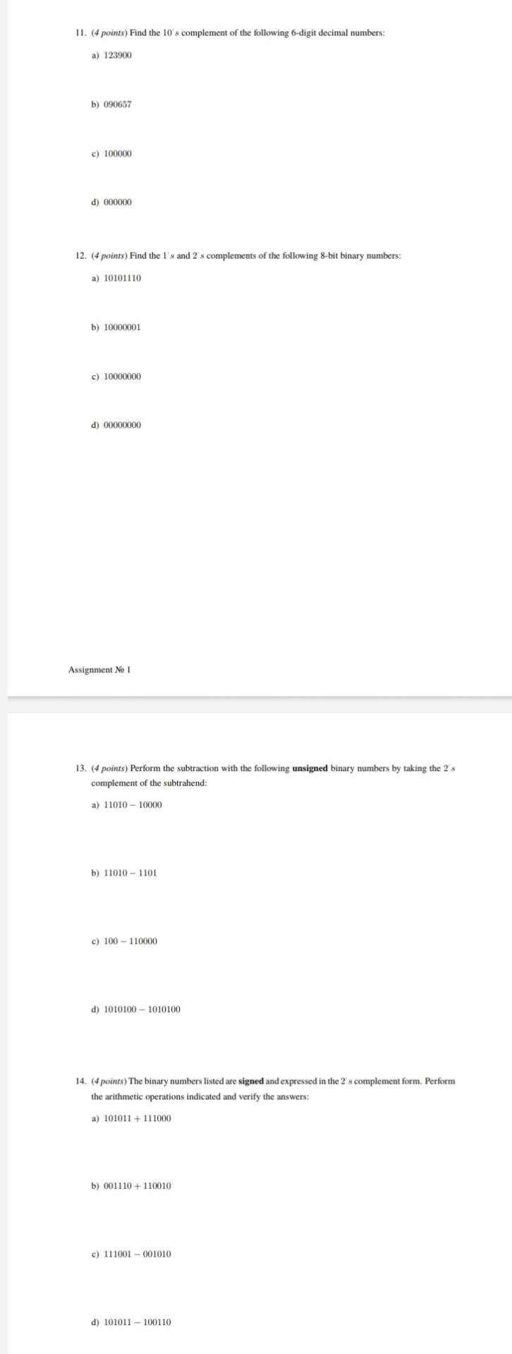 Solved 11. (4 points) Find the 10′ s complement of the | Chegg.com