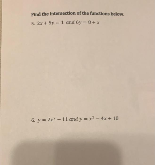 Solved Find the intersection of the functions below. 5. | Chegg.com