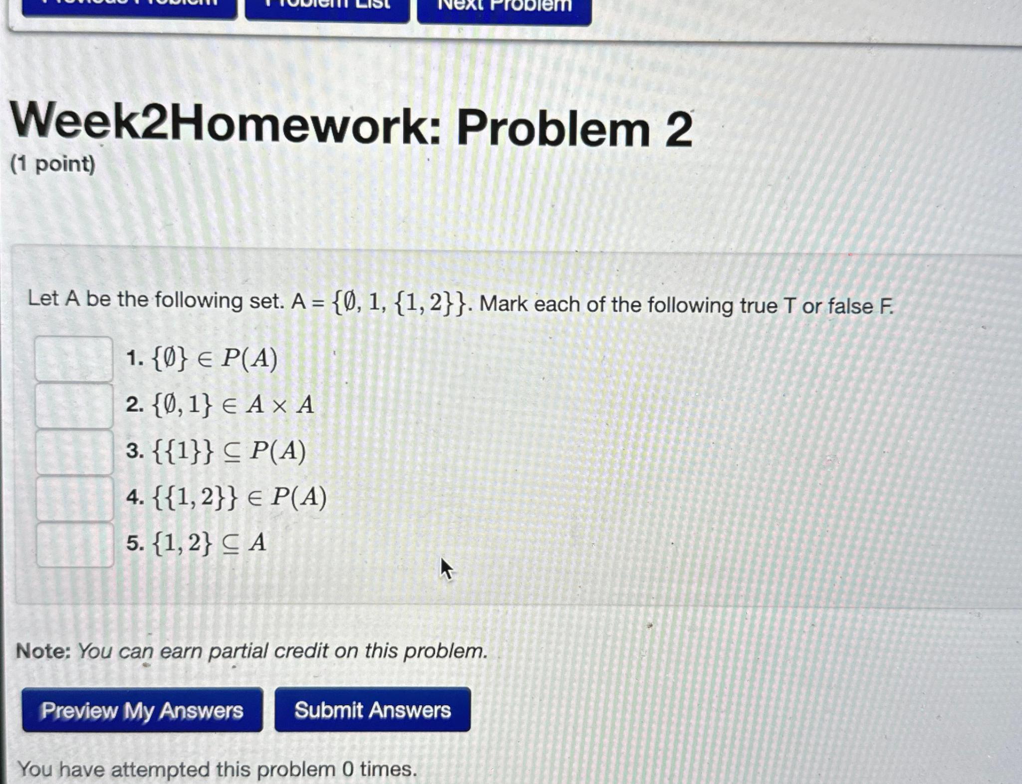 Solved Week2Homework: Problem 2(1 ﻿point)Let A ﻿be the | Chegg.com