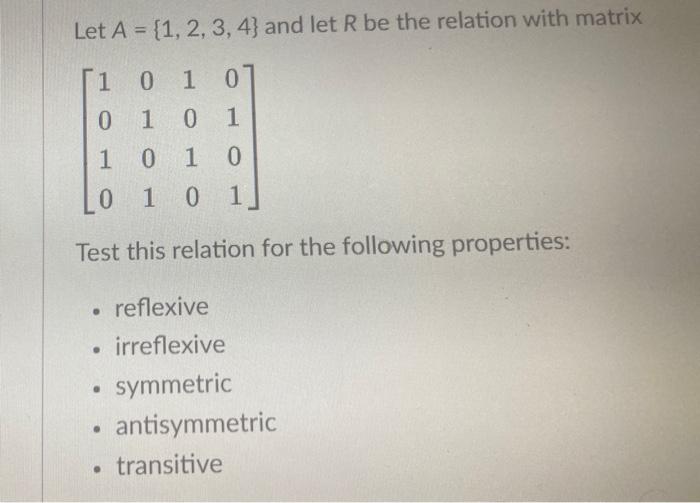 Solved Let A = {1,2,3,4} and let R be the relation with | Chegg.com