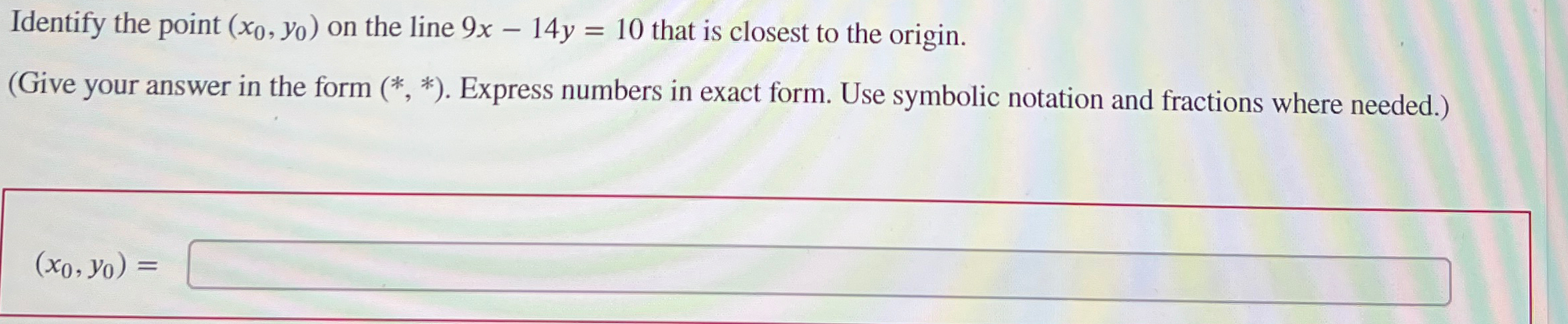 Solved Identify The Point X0 Y0 ﻿on The Line 9x 14y 10
