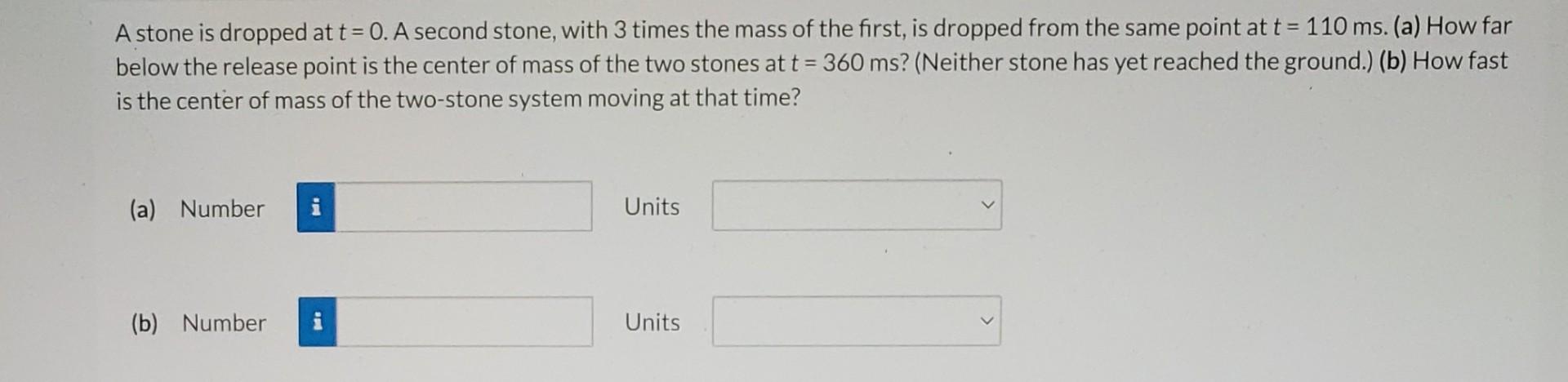 Solved A stone is dropped at t=0. A second stone, with 3 | Chegg.com