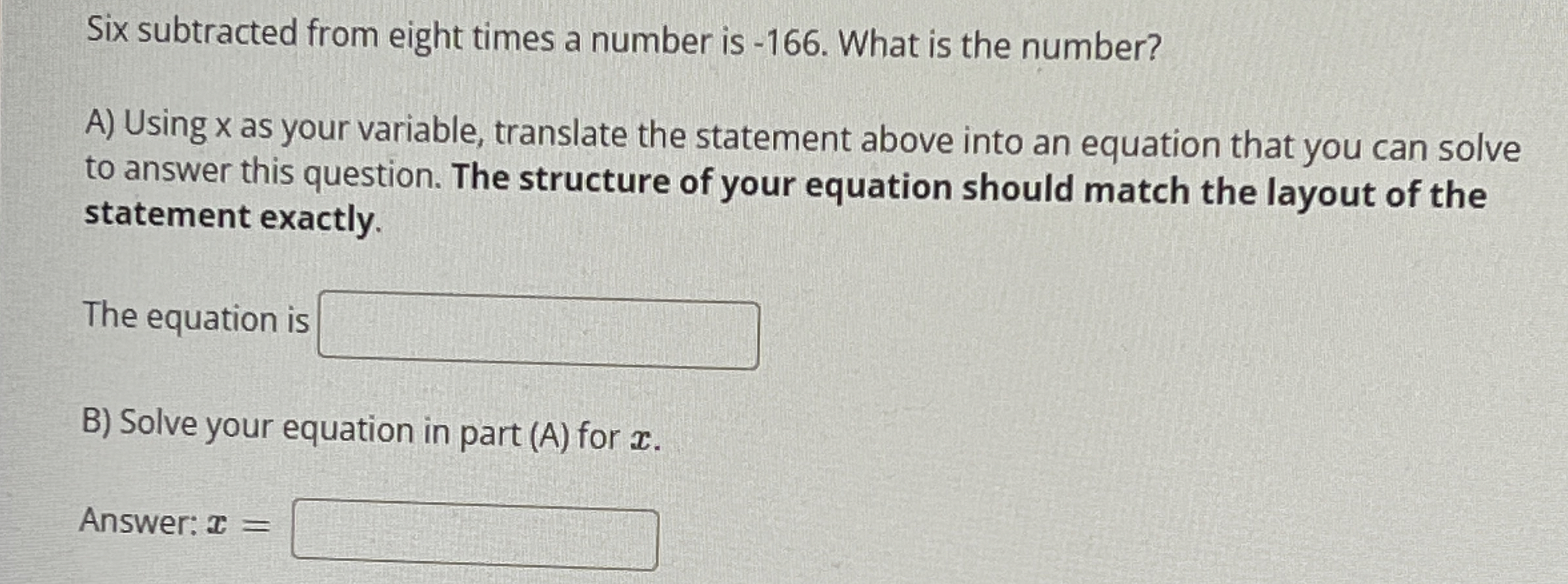 Solved Six Subtracted From Eight Times A Number Is 166