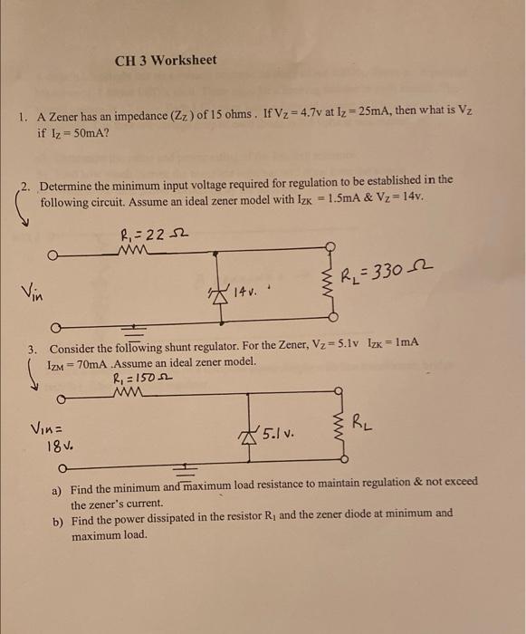 Solved CH 3 Worksheet 1. A Zener has an impedance (Zz) of 15 | Chegg.com