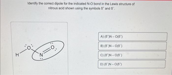 Solved Identify the correct dipole for the indicated N-O | Chegg.com