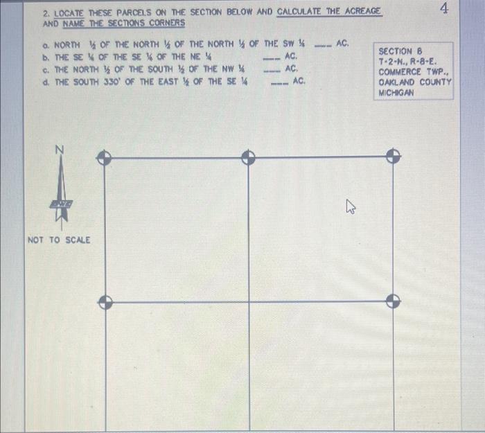 Solved 2. LOCATE THESE PARCELS ON THE SECTION BELOW AND | Chegg.com
