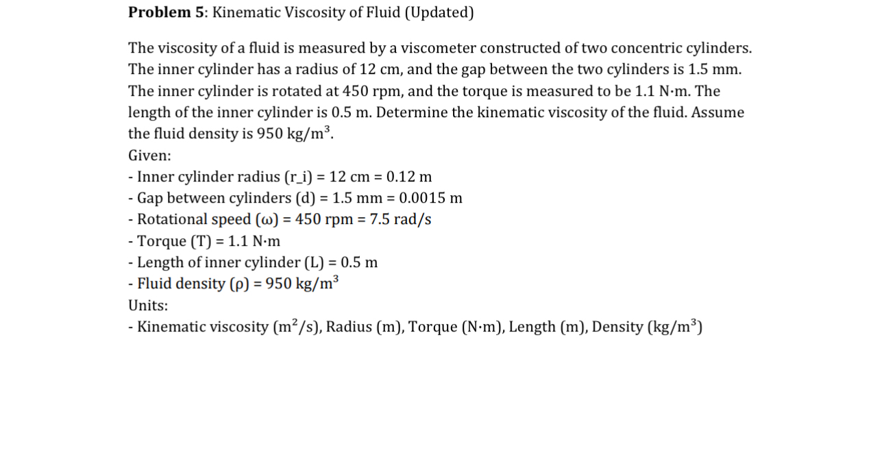Solved Problem 5: Kinematic Viscosity of Fluid (Updated)The | Chegg.com