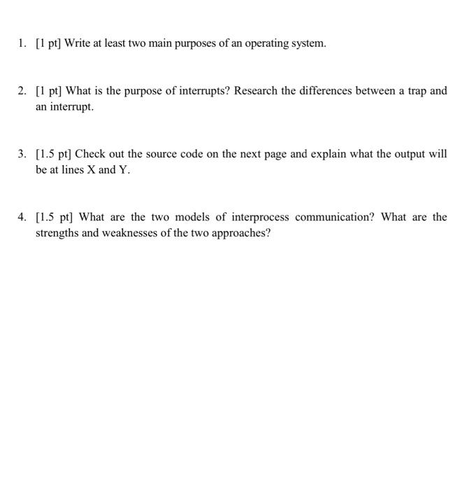 Solved 1. [1 pt] Write at least two main purposes of an | Chegg.com