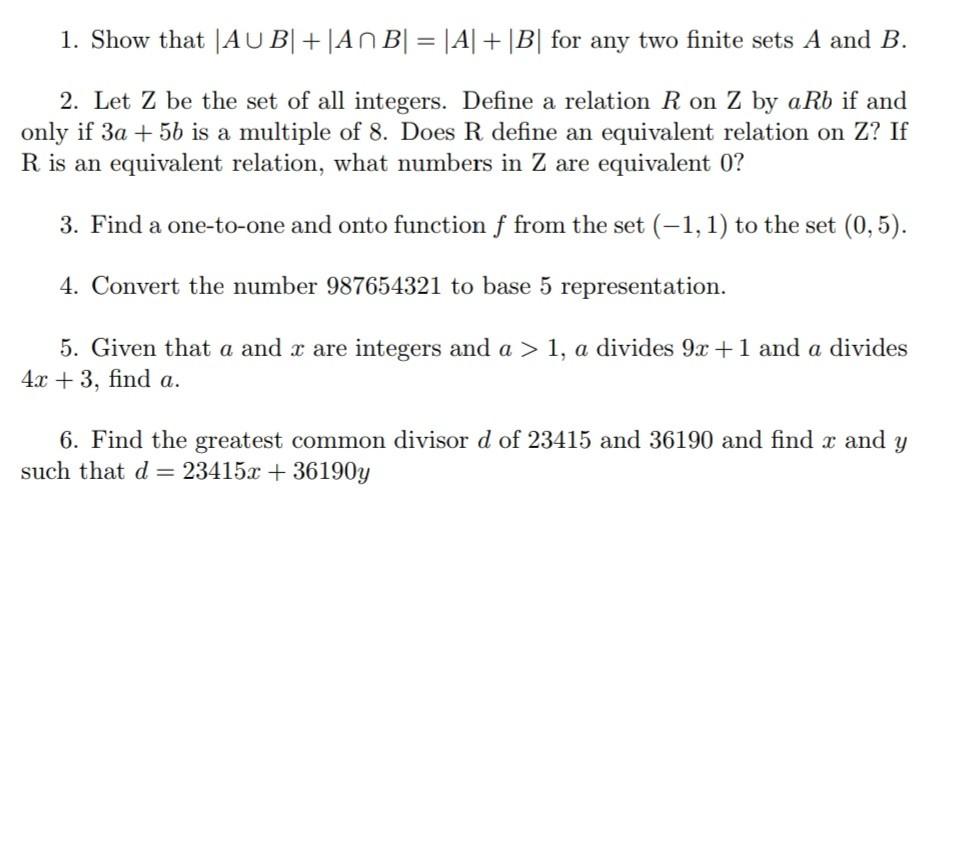 Solved 1. Show that ∣A∪B∣+∣A∩B∣=∣A∣+∣B∣ for any two finite | Chegg.com
