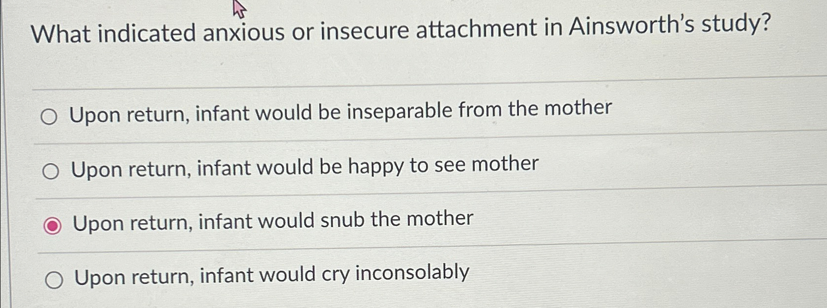 Solved What indicated anxious or insecure attachment in | Chegg.com