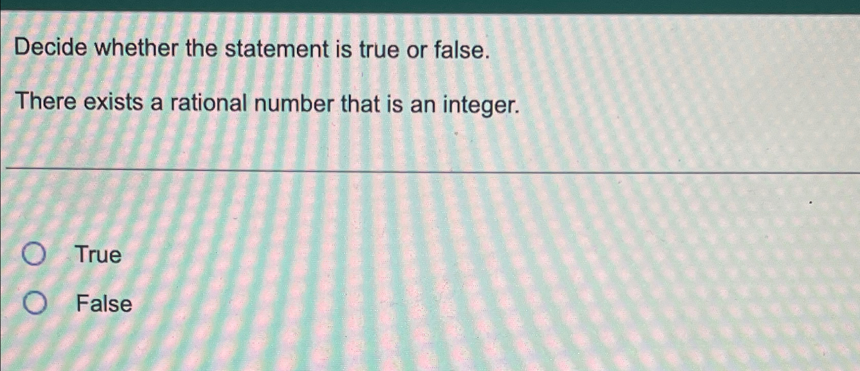Solved Decide whether the statement is true or false.There | Chegg.com
