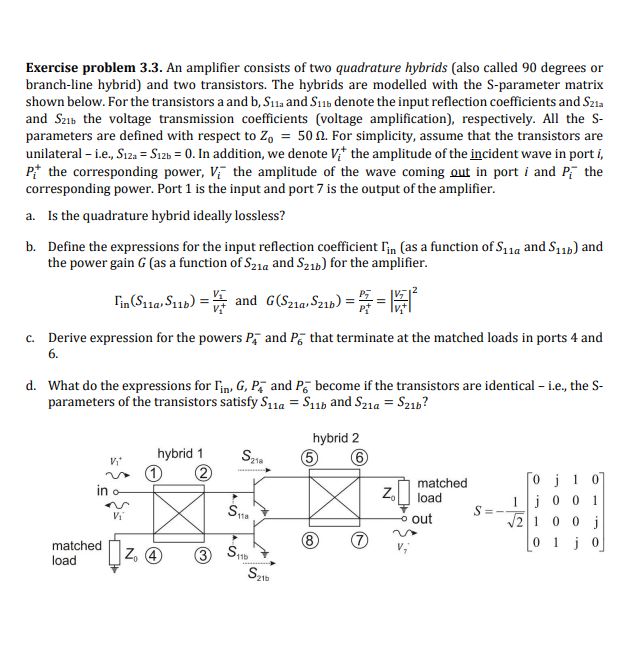 Solved An amplifier consists of two quadrature hybrids (also | Chegg.com