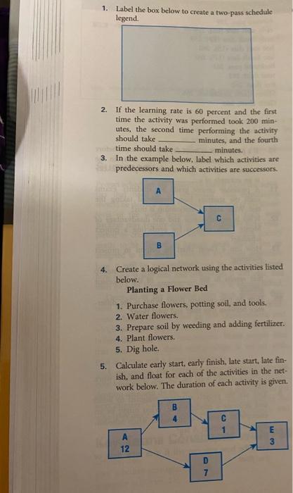 Solved 1. Label the box below to create a two-pass schedule | Chegg.com