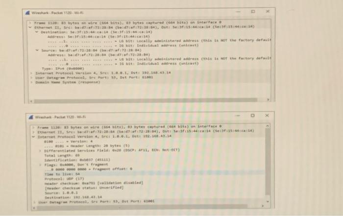 Solved What are the destination and source IP addresses in | Chegg.com